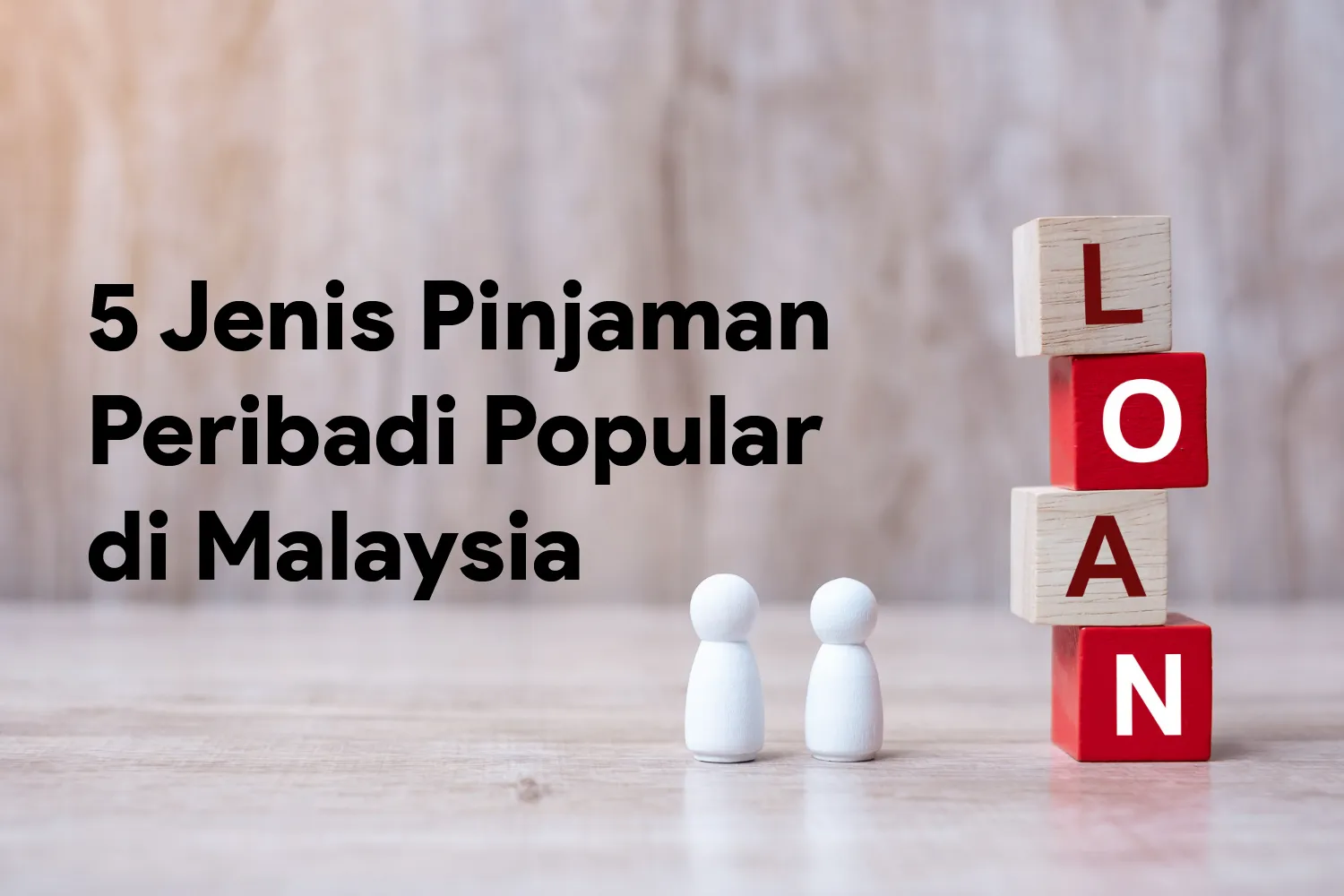 5 Jenis Pinjaman Peribadi Popular di Malaysia